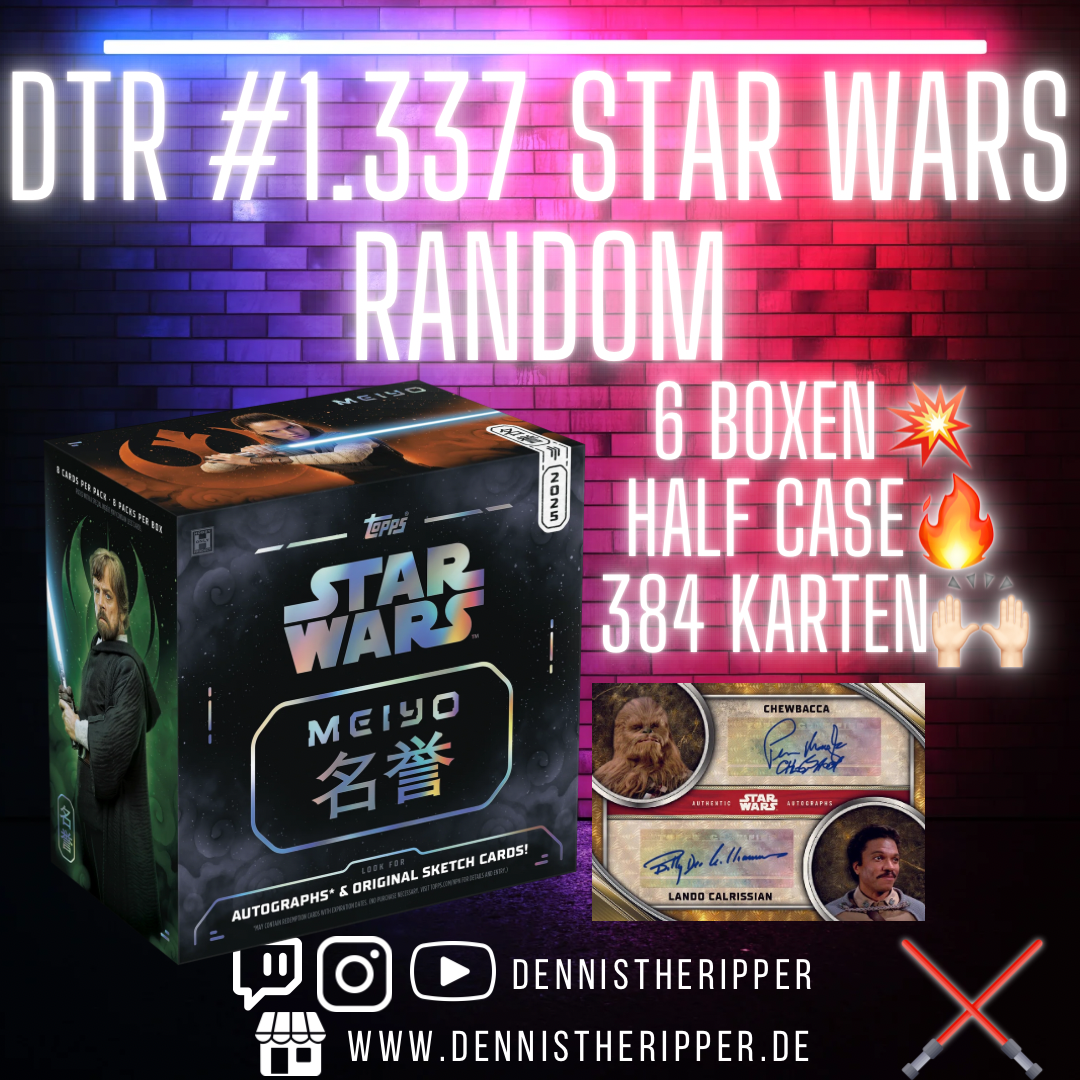 DTR #1337 Star Wars Meiyo Random Group Break Half Case 1/2 – dennistheripper